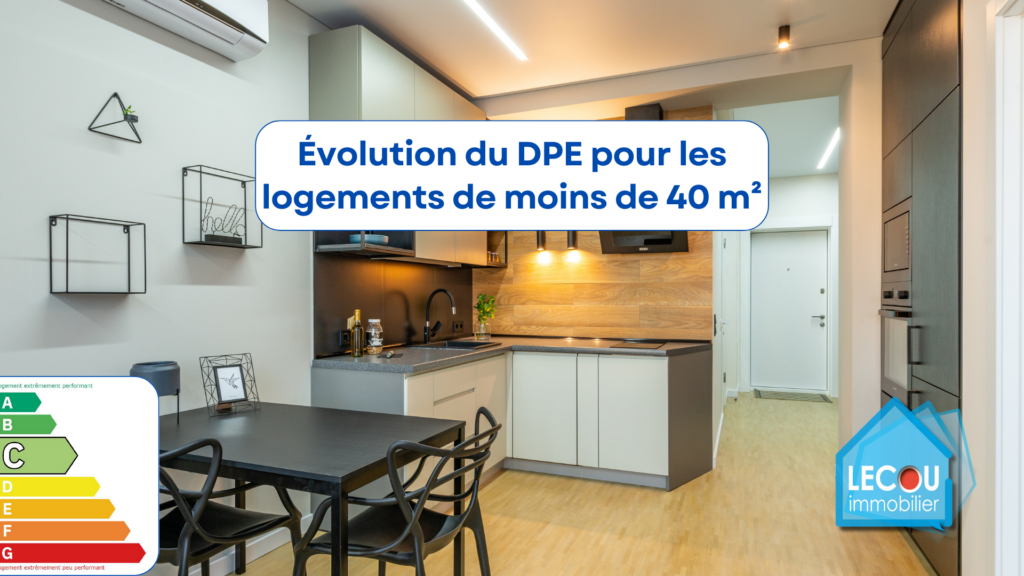 Évolution du DPE pour les logements de moins de 40 m² à partir du 1er ...